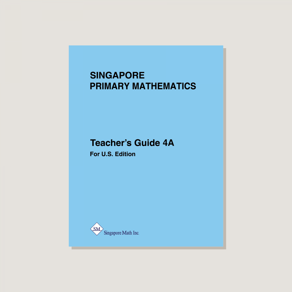 Primary Mathematics U.S. Edition Teacher’s Guide 4A – Anchor Academic ...