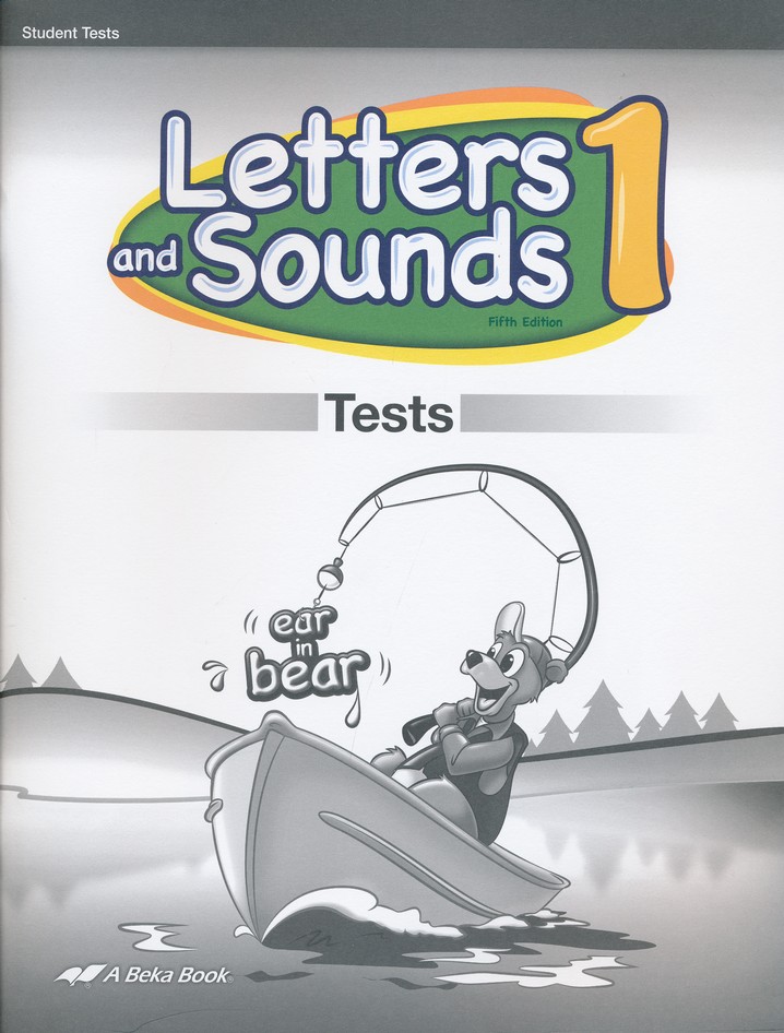 Abeka Letters and Sounds 1 Test Book – Anchor Academic Services
